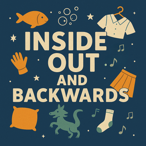Inside Out and Backwards – Plays for New Audiences