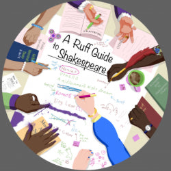 The Ruff Guide to Shakespeare – Plays for New Audiences